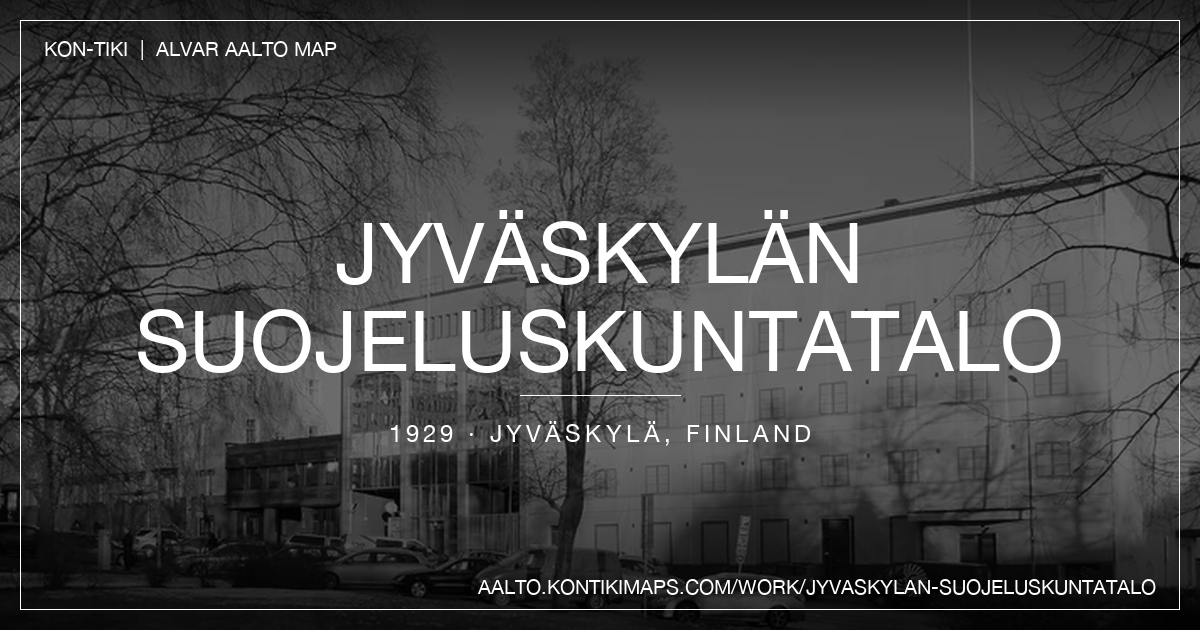 Jyväskylän suojeluskuntatalo — Alvar Aalto Map