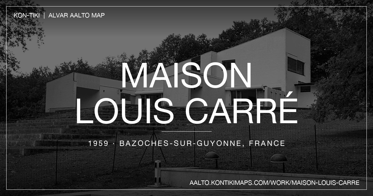 Maison Louis Carré — Alvar Aalto Map