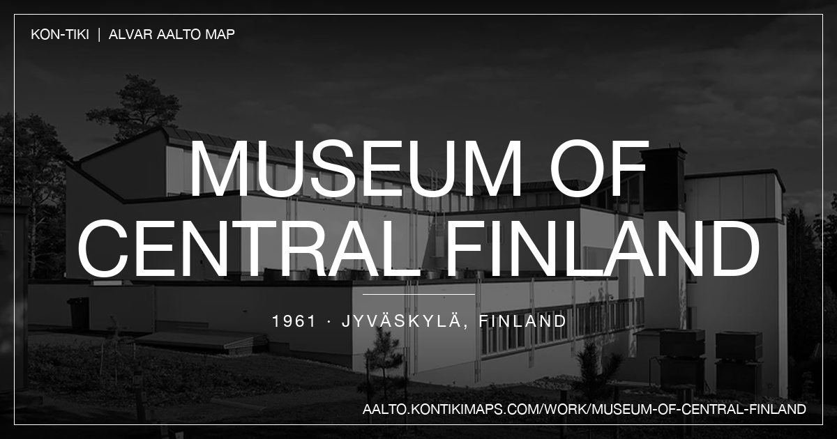 Museum of Central Finland — Alvar Aalto Map